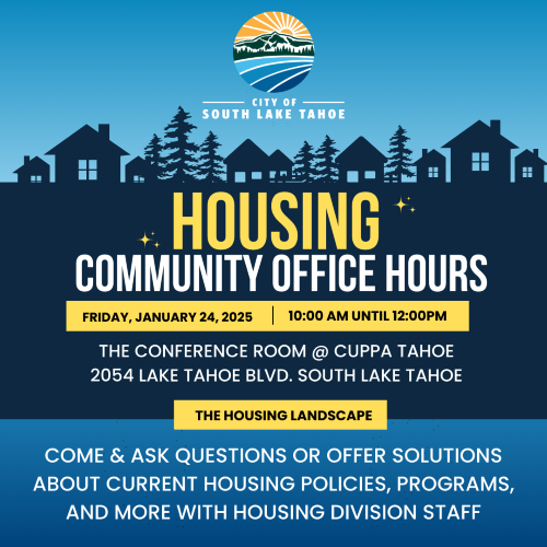 South Lake Tahoe Housing community office hours announced - South Tahoe Now